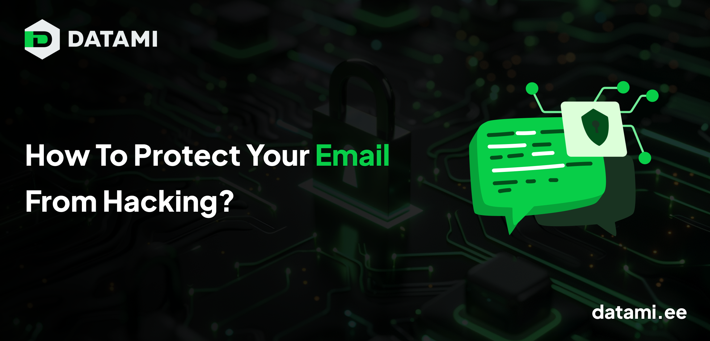 How To Protect Your Email From Hacking?