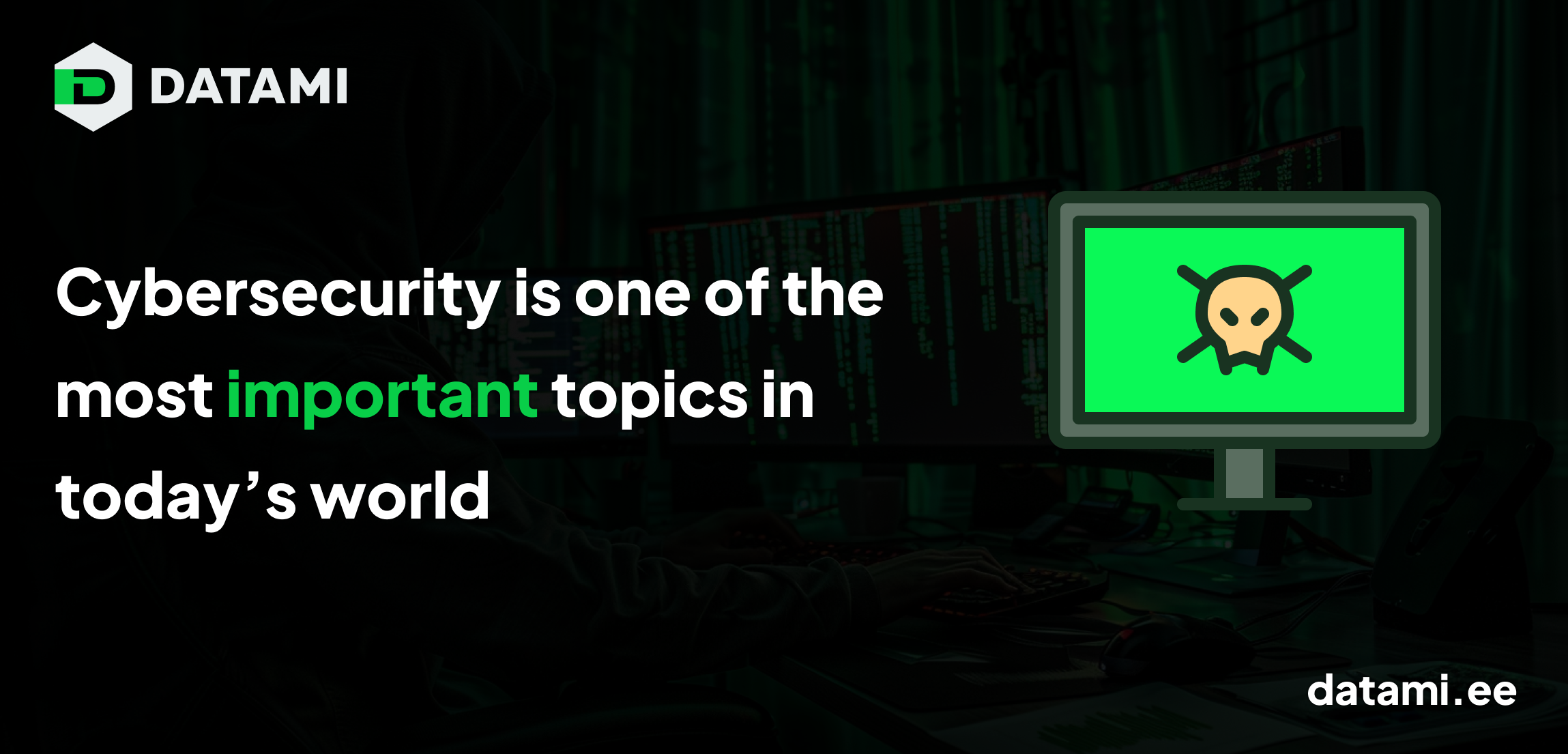 The Importance of Cybersecurity for Modern Businesses | Datami