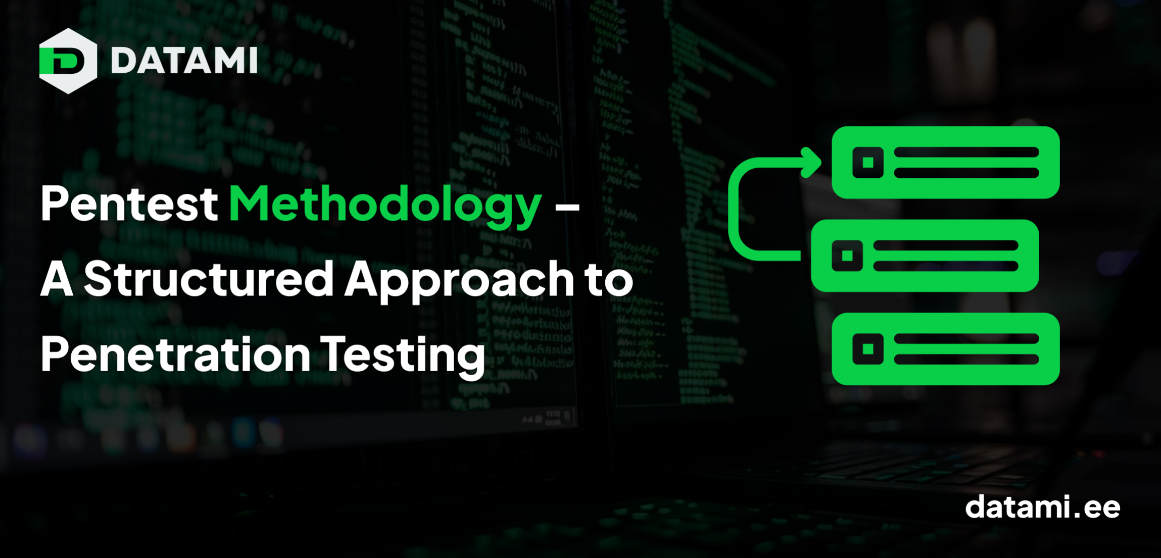 Pen Testing Methodology: Top 5 Methodologies | Datami