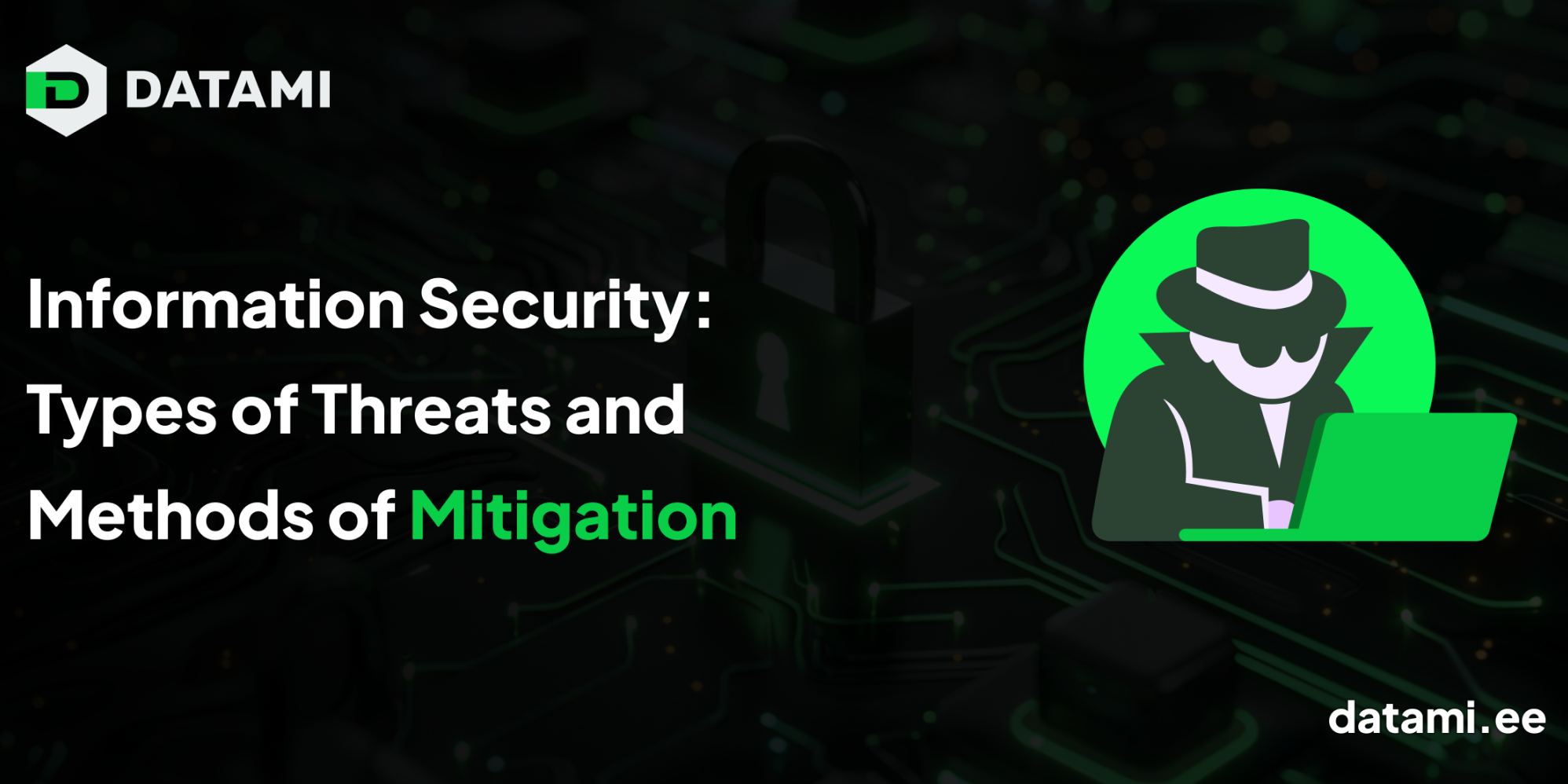Information Security: what is it? - Datami