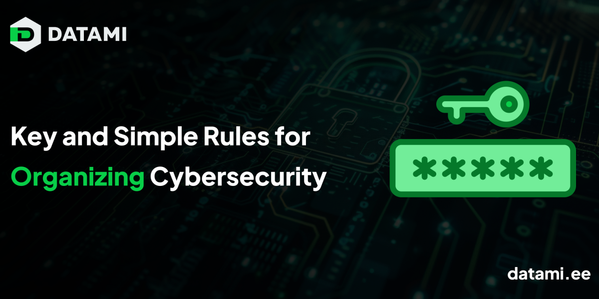 10 Essential Rules for Effective Cybersecurity